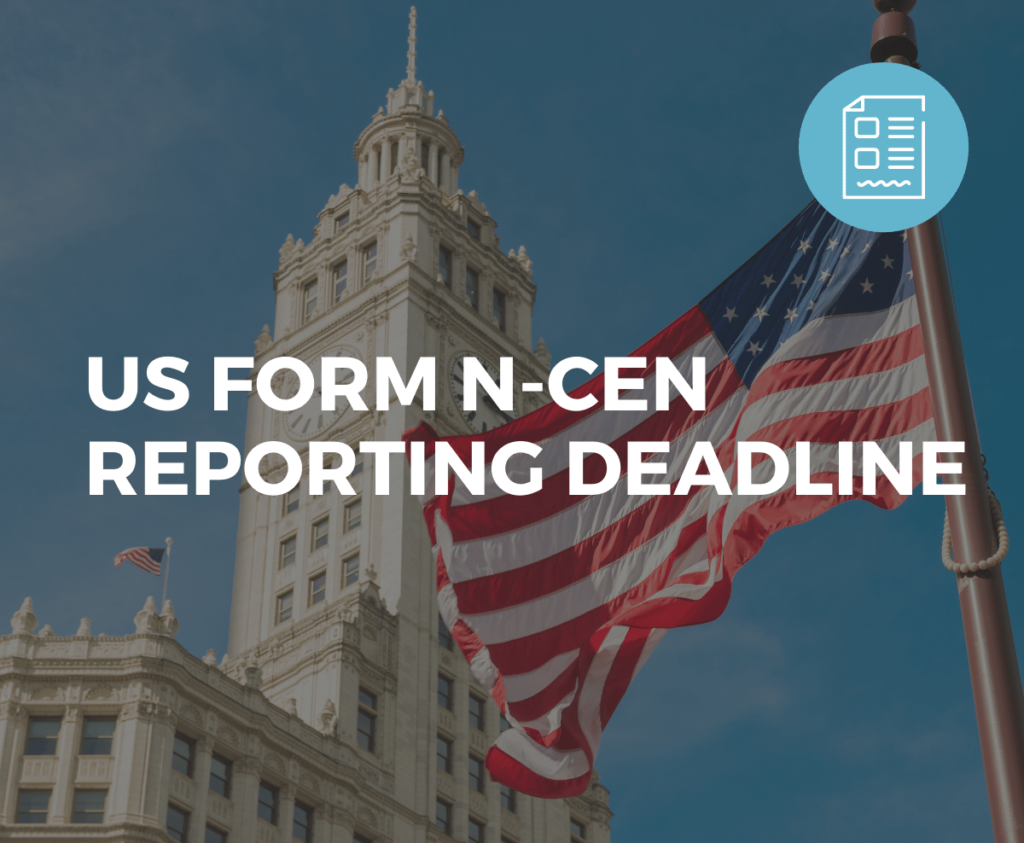 US Form N-CEN Reporting Deadline • ATLAS Funds Training